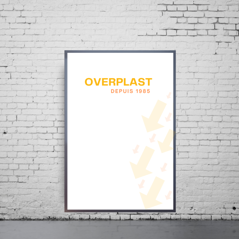 Affiches | Overplast || Depuis 1985